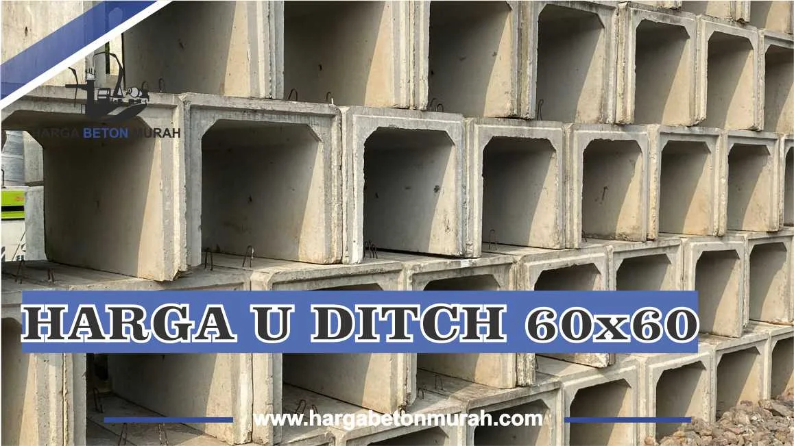 Harga U Ditch 60x60 Terbaru September 2025